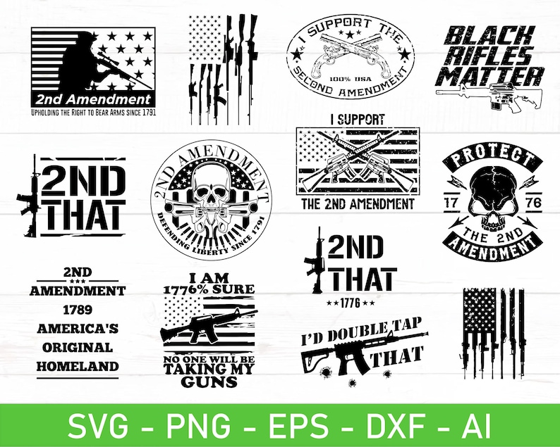 2nd Amendment Svg Bundle, Second Amendment Svg, Gun Rights Svg, Eps ...
