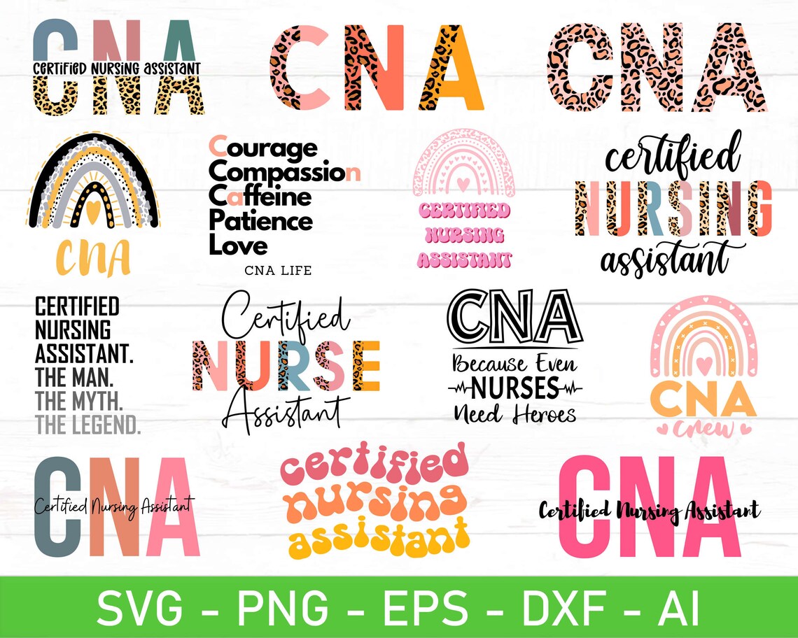 CNA Svg, Сertified Nursing Assistant Svg Bundle, Eps, Dxf, Ai, Png ...