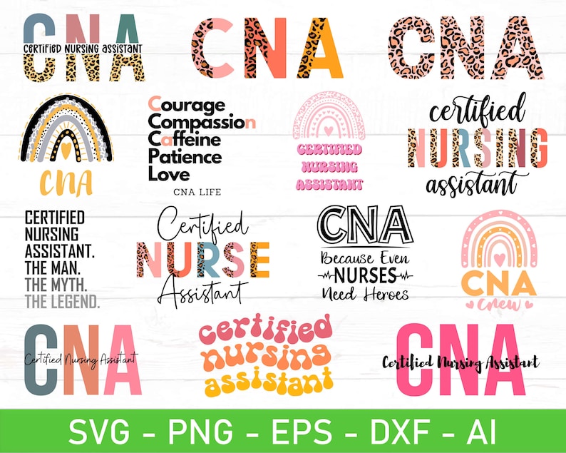 CNA Svg, Сertified Nursing Assistant Svg Bundle, Eps, Dxf, Ai, Png ...