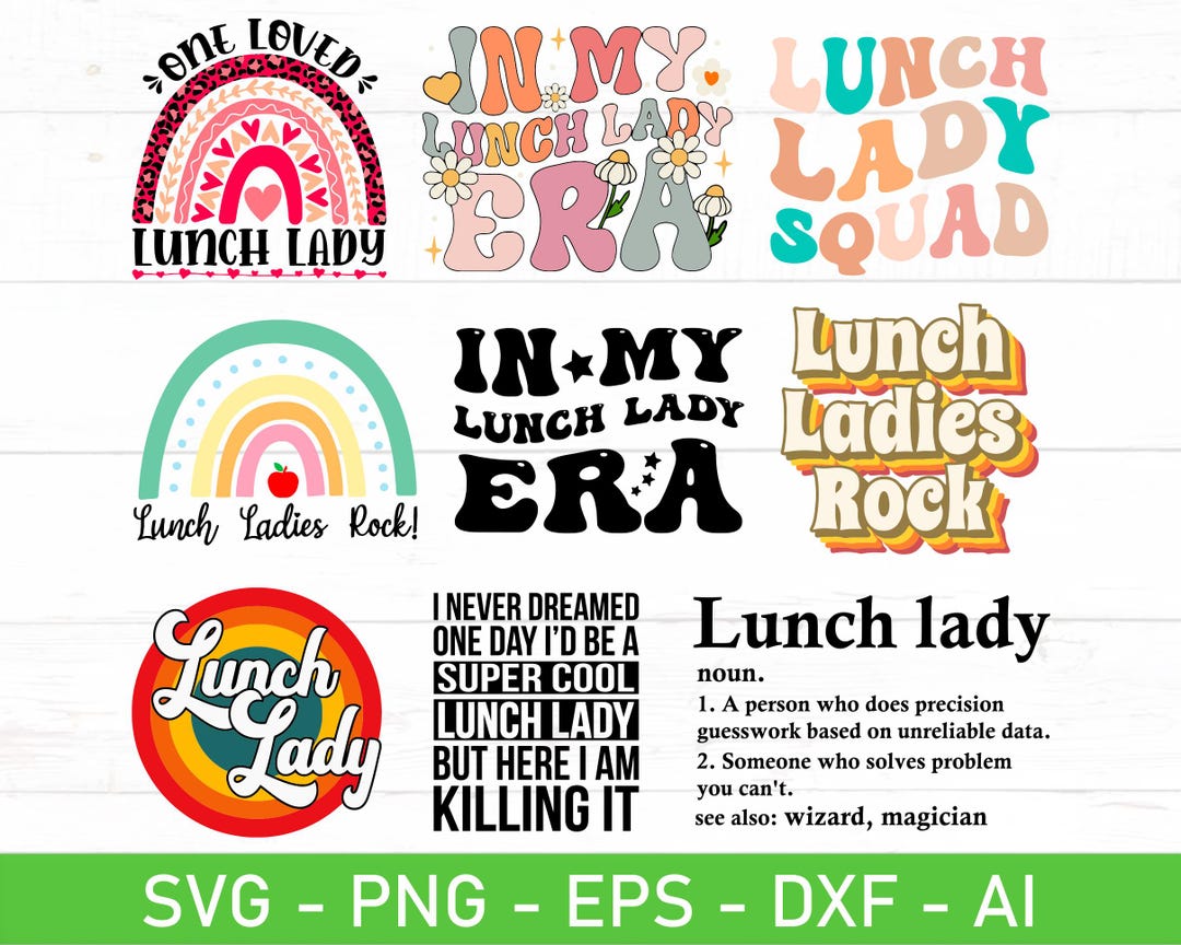 Lunch Lady Svg Png Bundle, in My Lunch Lady Era Funny Definition Love ...
