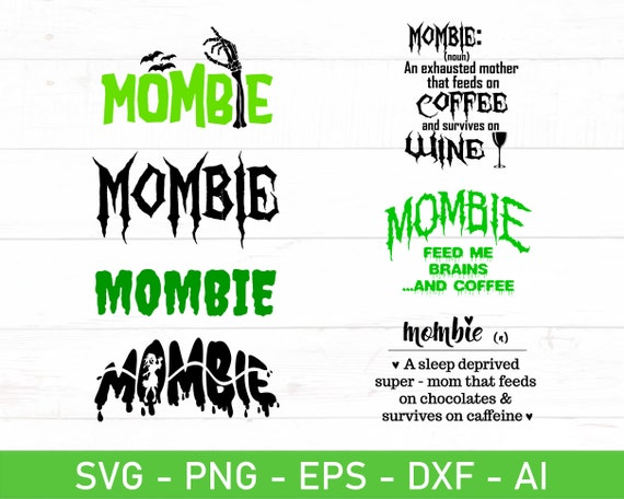 Mombie Svg Bundle Eps Dxf Ai Png Files for Cricut - Etsy