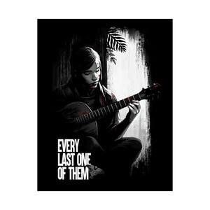 Ellie Poster the Last of Us Art Print Part II Joel and Ellie Endure and ...