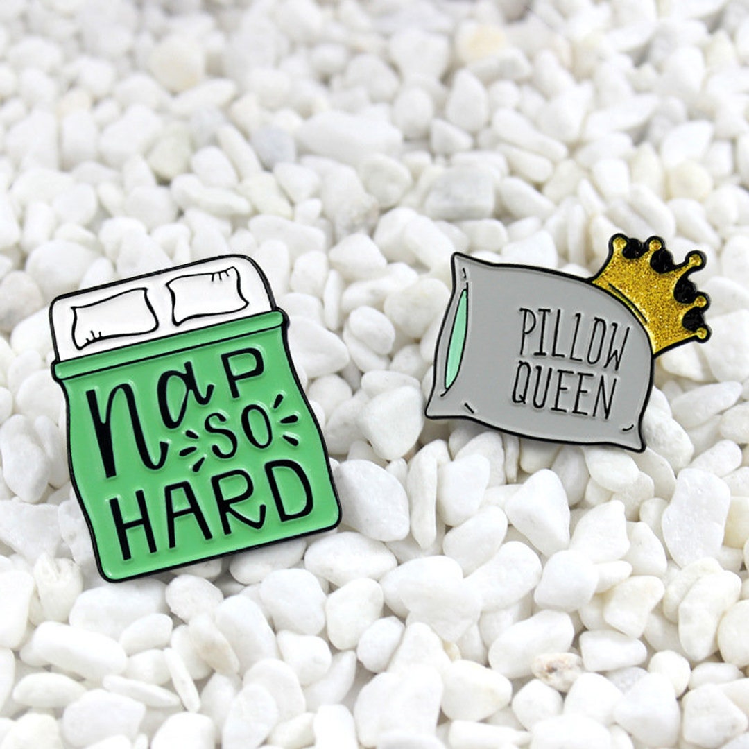 Pillow Queen Nap so Hard Enamel Lapel Pins Enamel Pins Set - Etsy