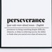 Perseverance Definition, Printable Wall Art, Perseverance Print ...