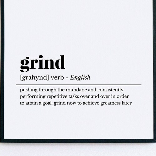 Grind Definition Print Grind Poster Grind Wall Art Home - Etsy