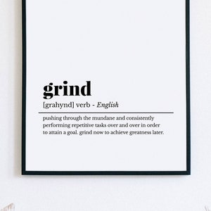 Grind Definition Print, Grind Poster, Grind Wall Art, Home Office Wall ...