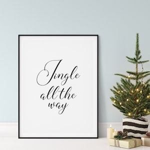 Christmas Printables, Jingle All the Way Print, Christmas Wall Art ...