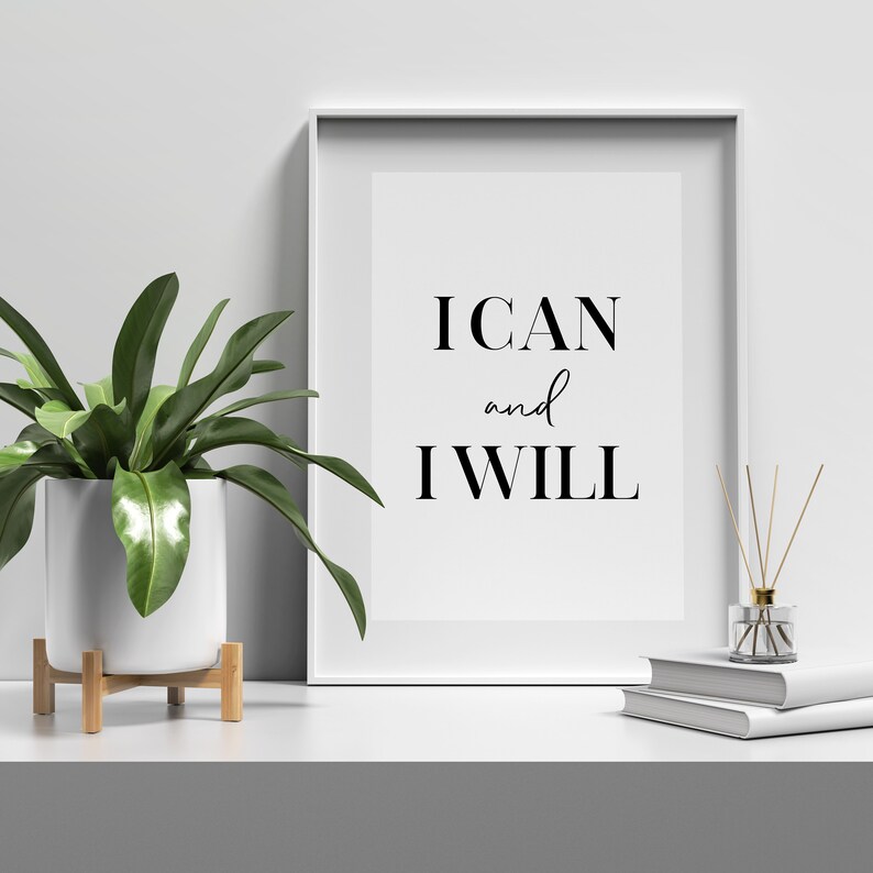 I Can and I Will Printable Poster Office Desk Decor - Etsy