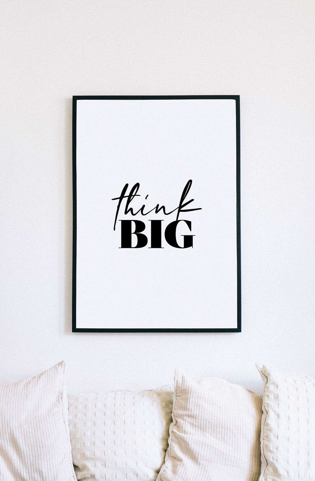 Think Big Print, Think Wall Art, Think Big Poster, Inspirational Quotes ...