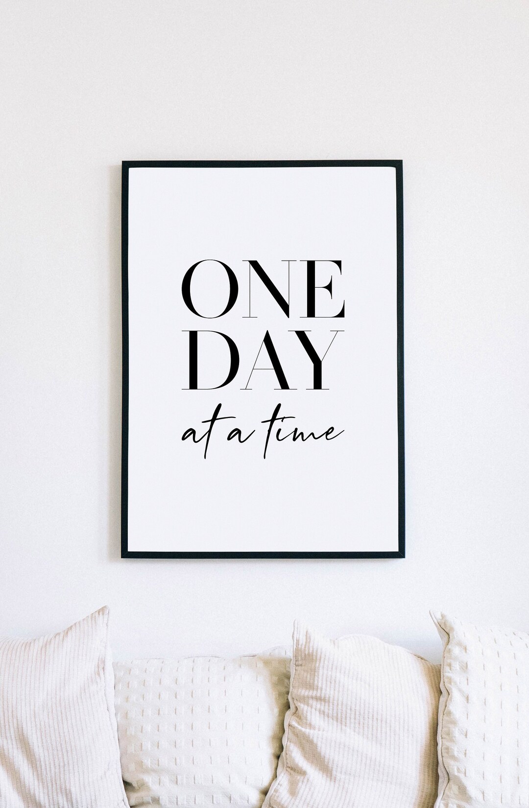 Inspirational Quotes, One Day at a Time, Motivational Sign, Home Office ...