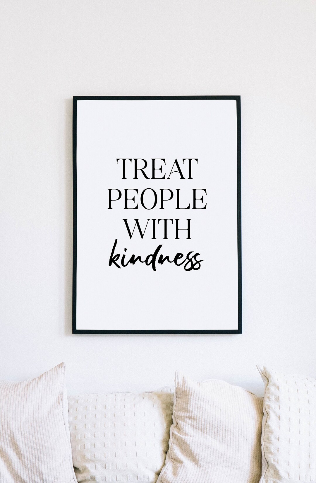 Motivational Poster, Treat People With Kindness, Home Office Decor ...