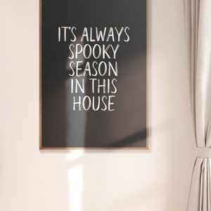 Witchy Wall Art, It's Always Spooky Season in This House, Halloween ...
