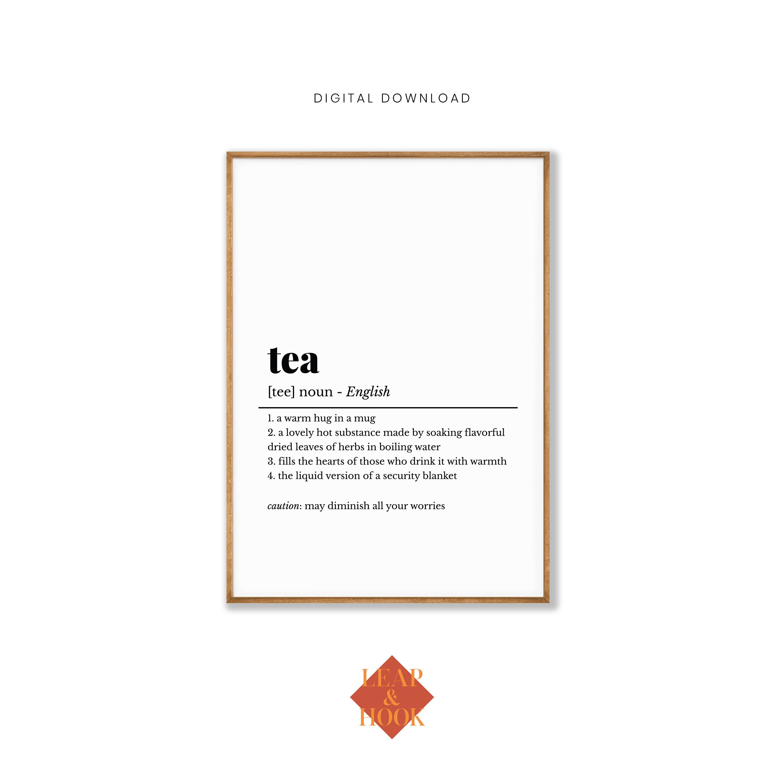 Tea Definition Print, Tea Lover Gift, Kitchen Printable Wall Art ...