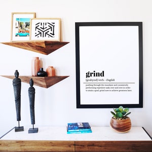 Grind Definition Print, Grind Poster, Grind Wall Art, Home Office Wall ...