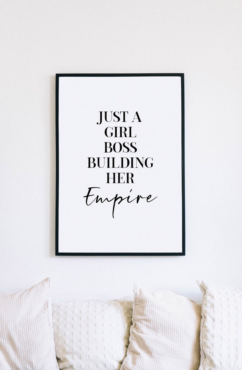 Just A Girl Boss Building Her Empire Girl Boss Print Women - Etsy