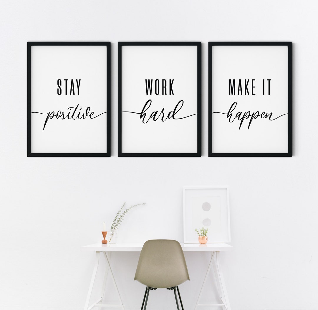 Office Decor Wall Art, Stay Positive Work Hard Make It Happen ...