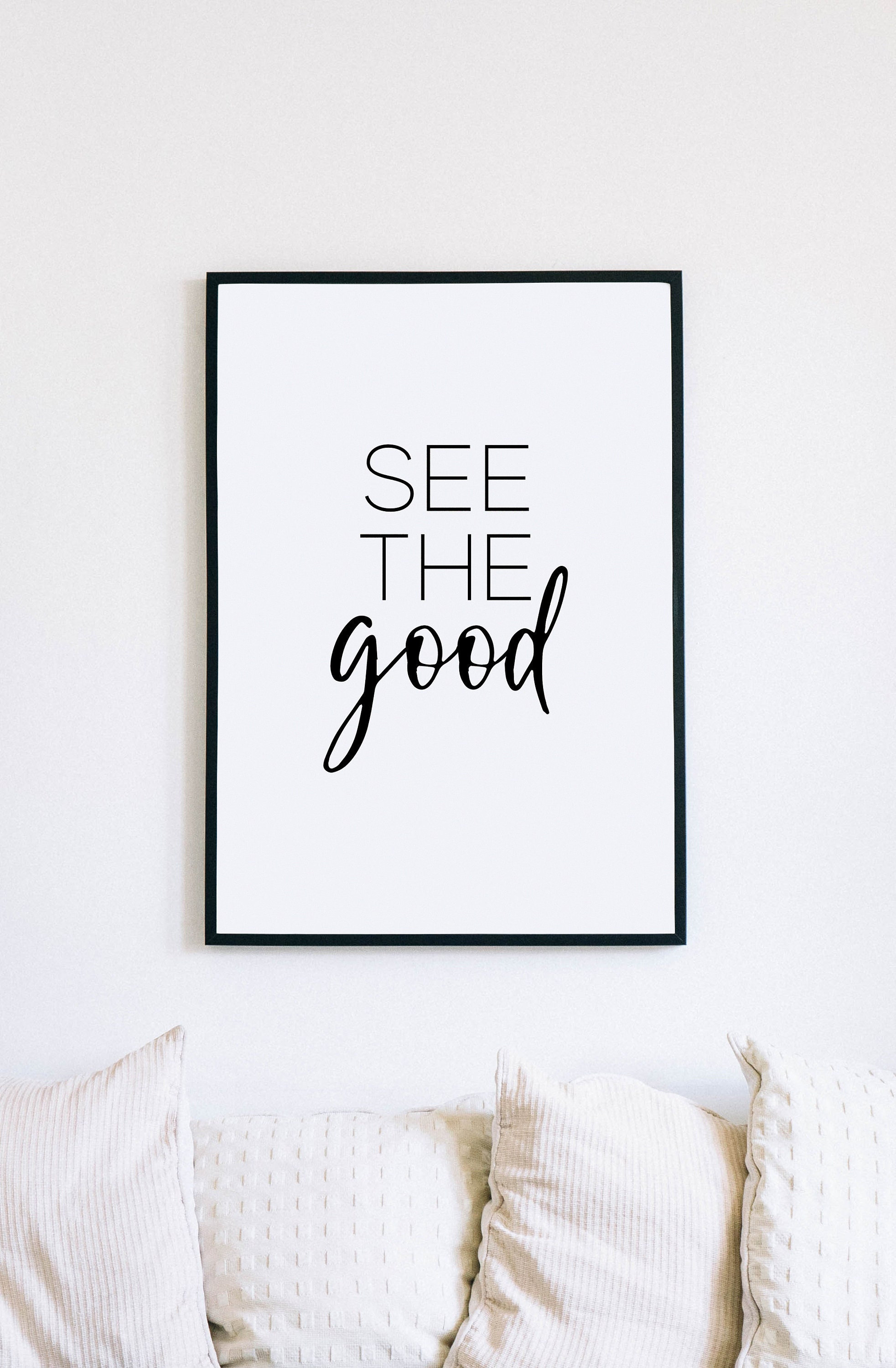 Motivational Poster, See the Good, Encouraging Wall Art, Motivational ...