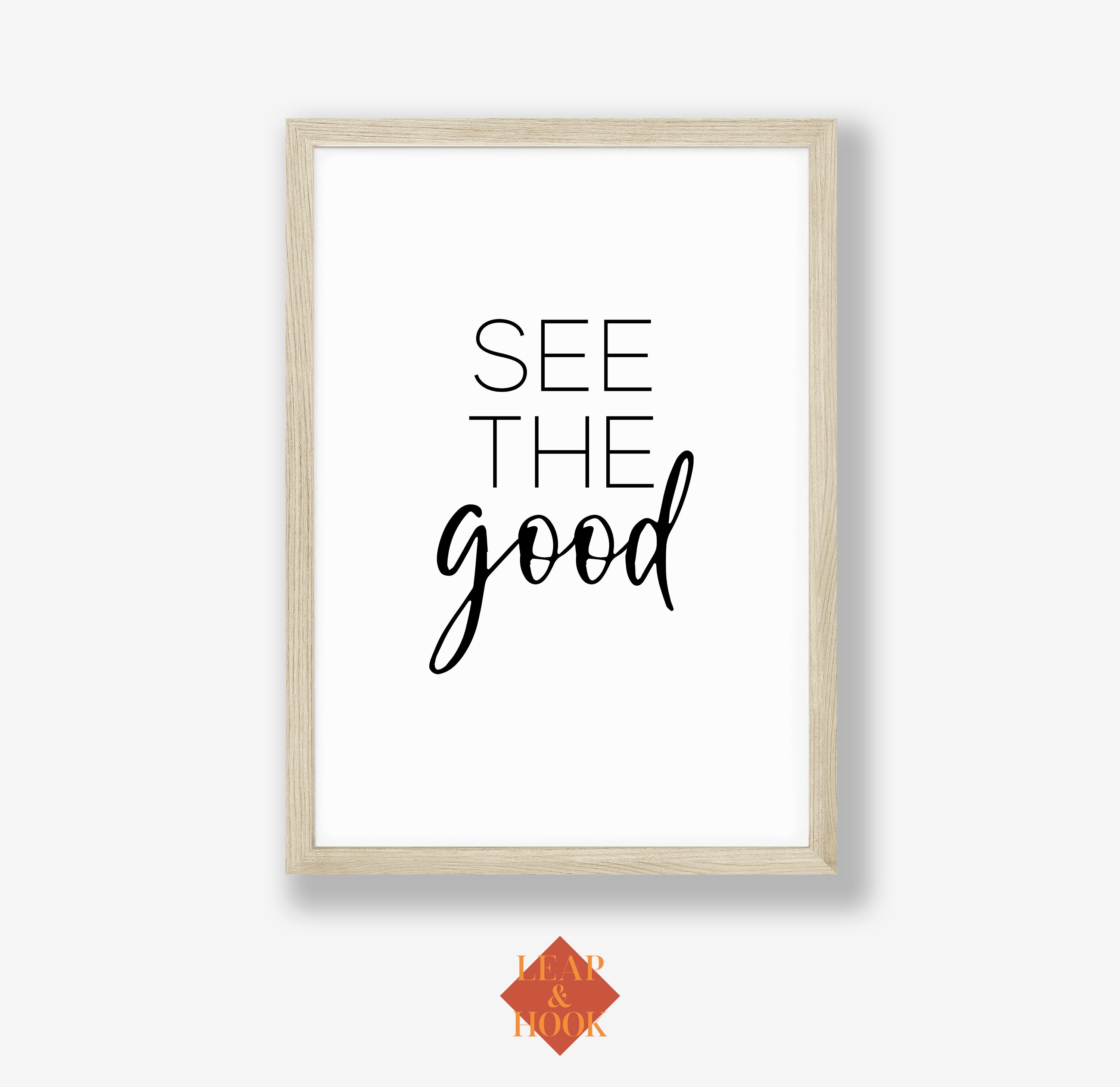 Motivational Poster, See the Good, Encouraging Wall Art, Motivational ...