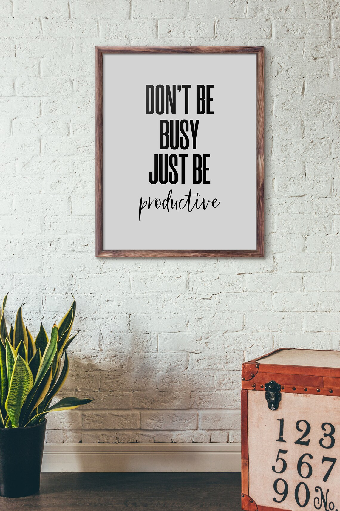 Don't Be Busy Just Be Productive Busy Poster Productive | Etsy