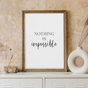 Motivational Poster, Nothing is Impossible, Affirmation Wall Art ...