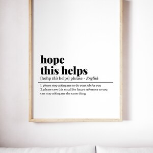 Home Office Decor, Office Wall Art, Hope This Helps, Definition Print ...