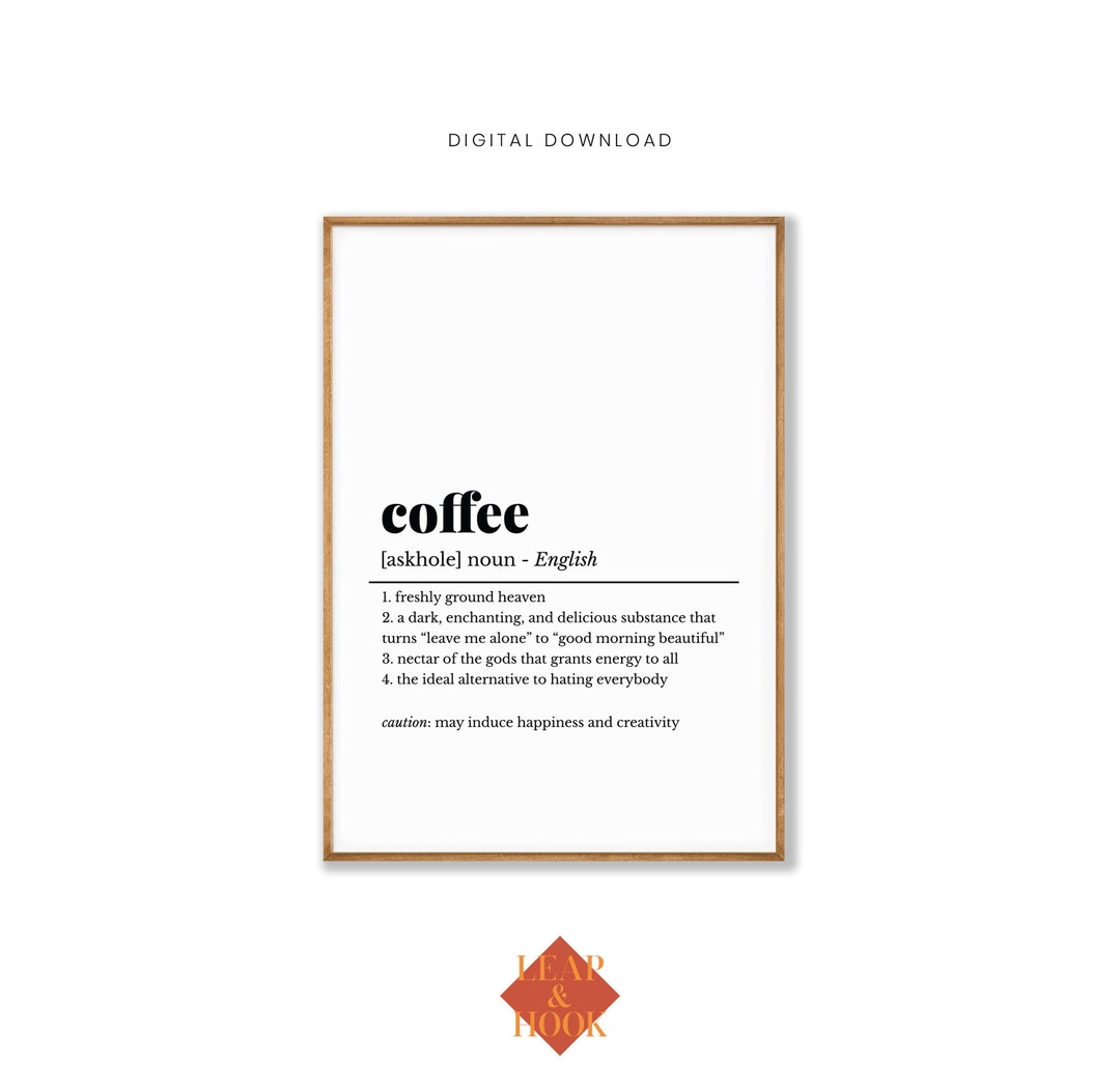 Coffee Definition Printable Wall Art, Coffee Poster, Coffee Lover Gift ...