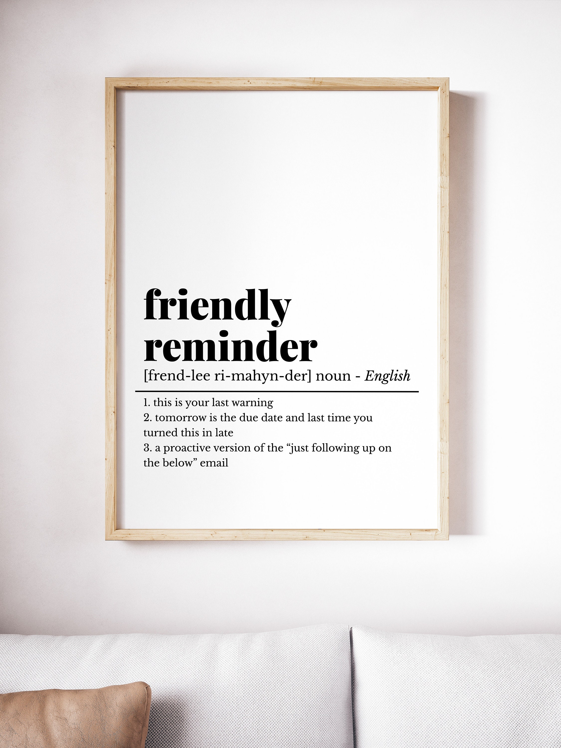 Funny Home Office Decor Friendly Reminder Definition Print | Etsy