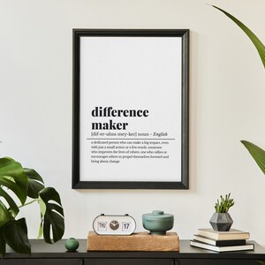 Difference Maker Definition Print, Best Friend Gift, Mentor Gift ...