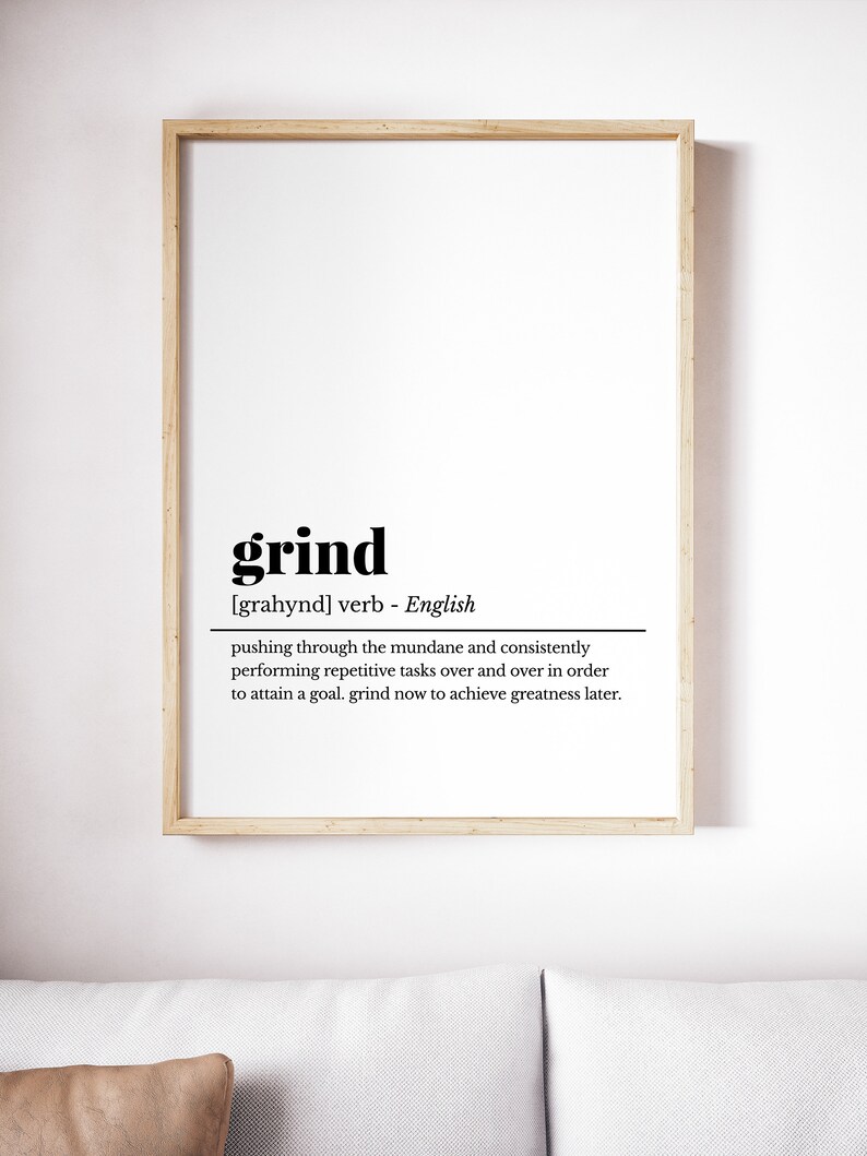 Grind Definition Print, Grind Poster, Grind Wall Art, Home Office Wall ...