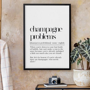 Champagne Problems Definition Print, Champagne Wall Art, Bar Cart Decor ...