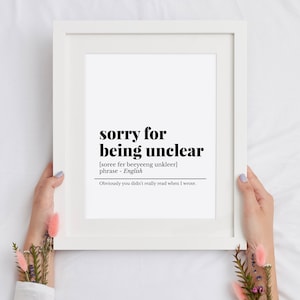 Funny Home Office Poster, Office Wall Art, Sorry for Being Unclear ...