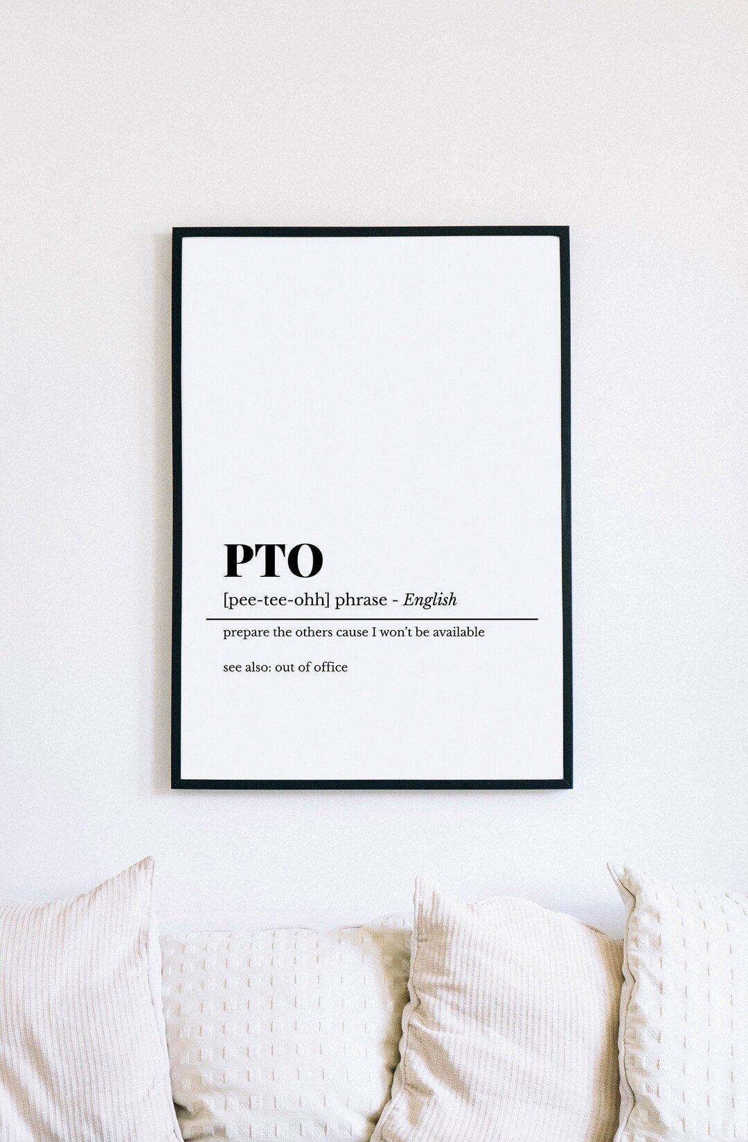 Definition Poster, PTO Prepare the Others, Work From Home Art, Funny ...