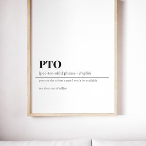 Definition Poster, PTO Prepare the Others, Work From Home Art, Funny ...
