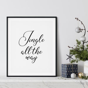 Christmas Printables, Jingle All the Way Print, Christmas Wall Art ...