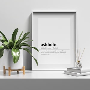 Funny Home Office Poster, Askhole Definition Print, Askhole Poster ...