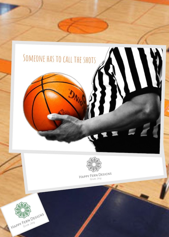 Basketball Referee Greeting Card Someone Has to Call the - Etsy