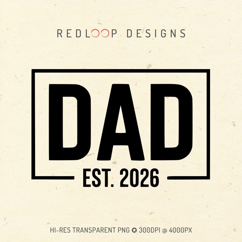 DAD EST 2026 PNG Design | Classic Minimal Shirt Art | Clean Black and ...