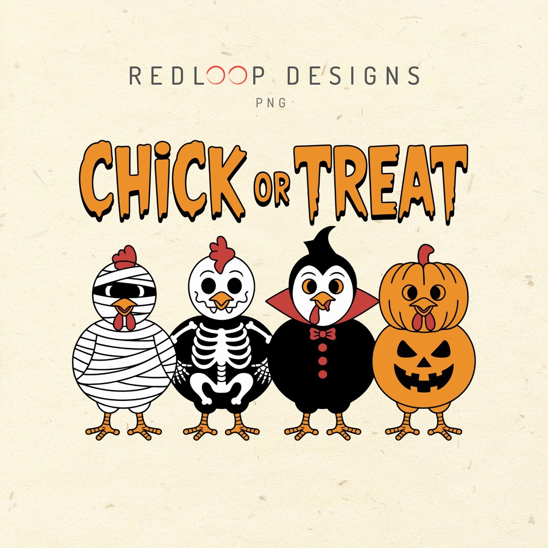 Chick or Treat PNG | Halloween Chicken Design | Funny Mummy Skeleton ...