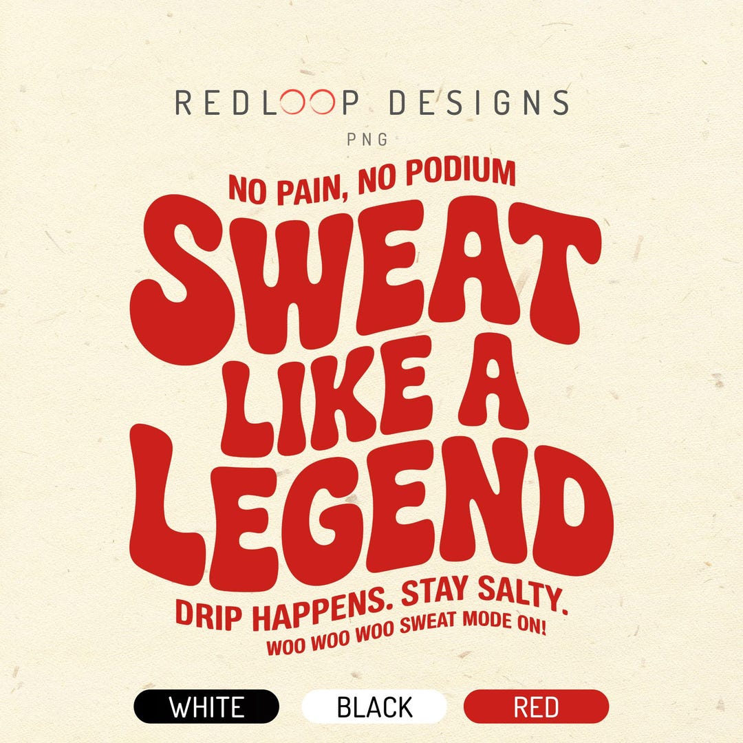 Sweat Like A Legend PNG Motivational Gym Workout Design, Funny Fitness ...