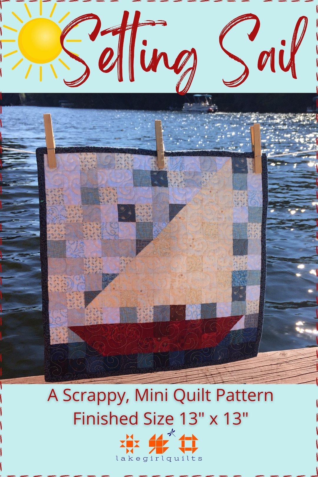 Setting Sail Mini Quilt Pattern PDF Sailboat Red White Blue Lake Theme ...