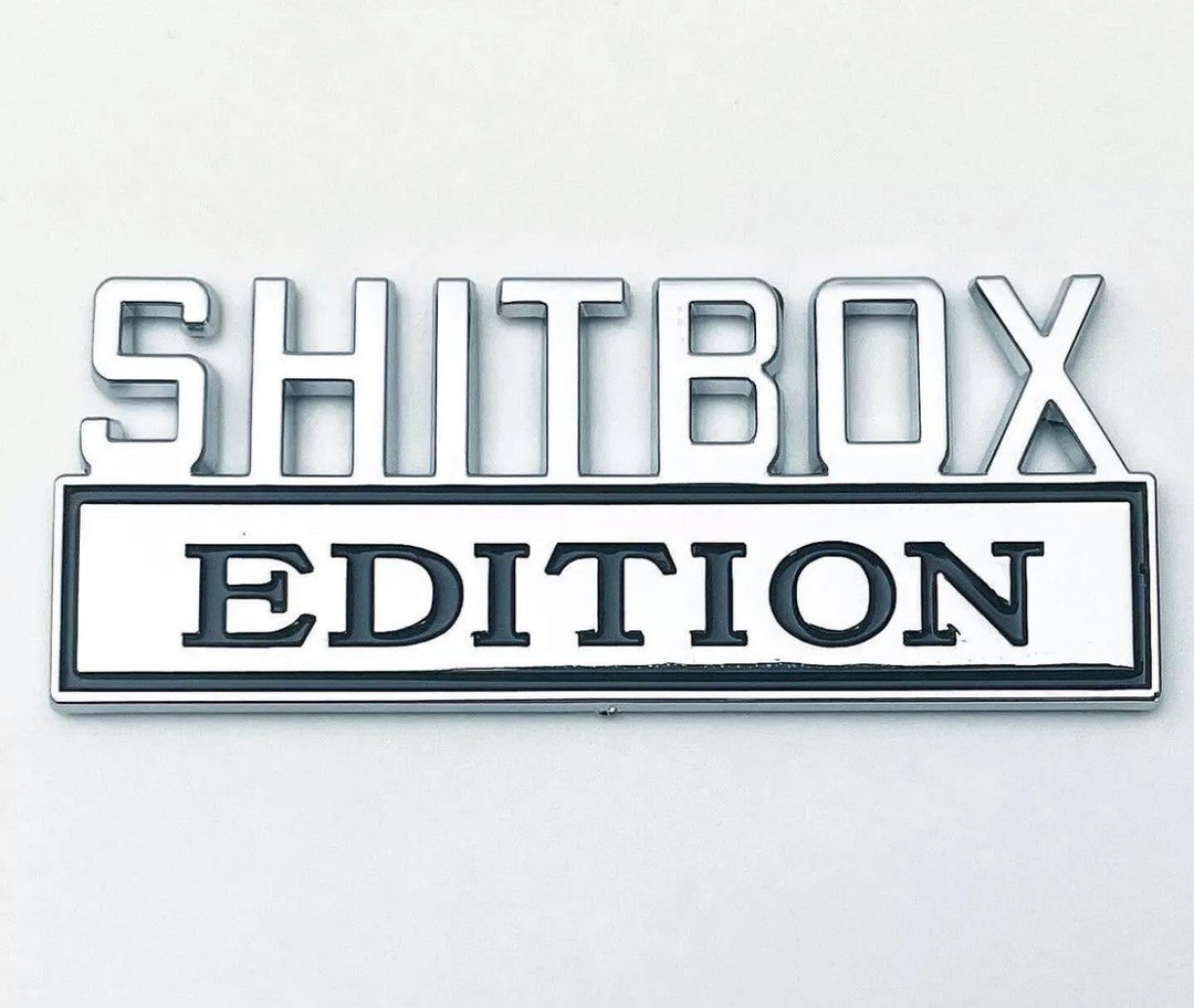 SHITBOX EDITION Car Badge Emblem Shit Box Funny Joke Car Badge for Car ...