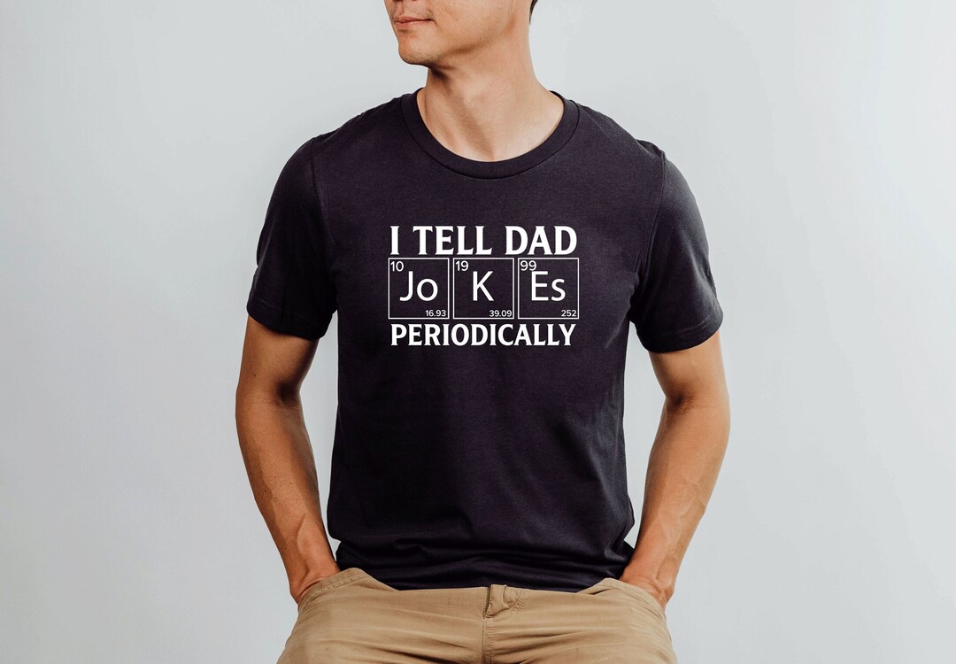 Father Periodic Table Shirt, Father's Day Shirt, Funny Father Shirt ...