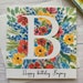 Monogram Initial B A-Z Available Personalised Birthday Card and Pretty ...