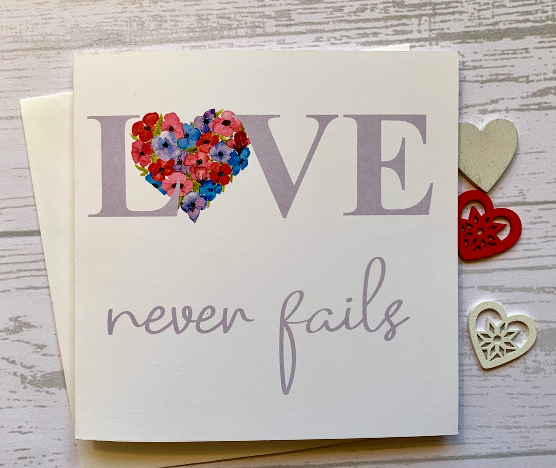 Love Never Fails Valentine's Card, Floral Heart, Christian 1 Cor 13:4 ...