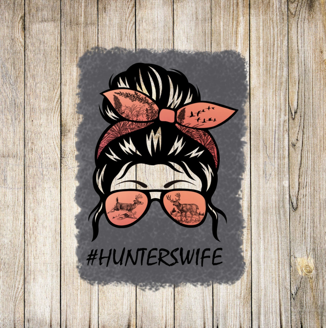 Messy Bun Hunters Wife PNG hunterswife Hunting Season | Etsy