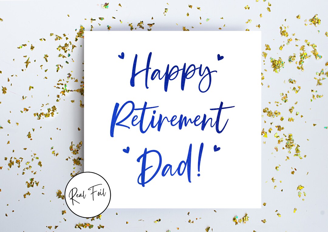 Happy Retirement Dad Card, Retirement Card, You’ve Finally Retired ...