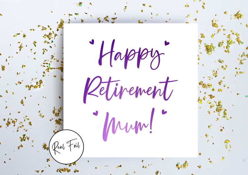 Happy Retirement Mum Card, Retirement Card, Hello Pension, She's ...