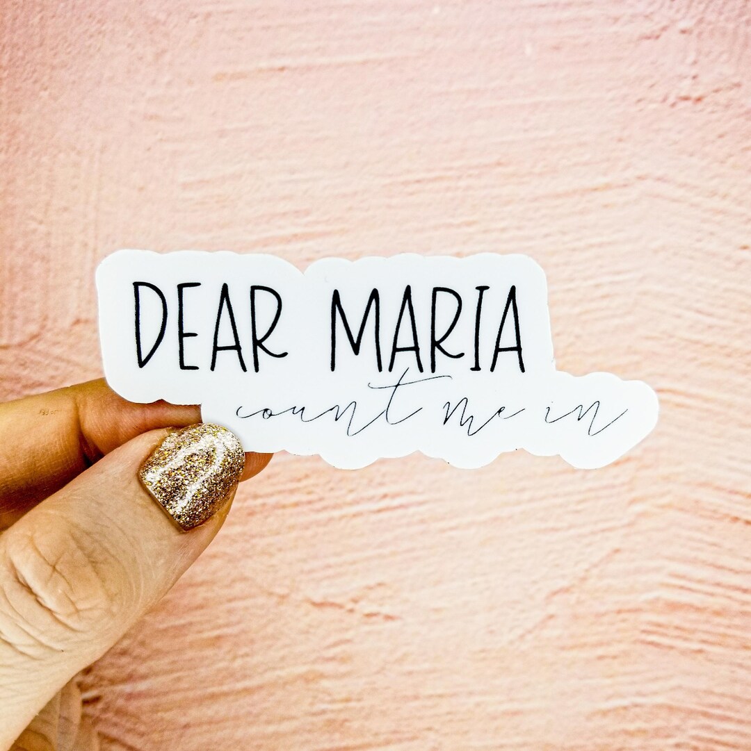 Dear Maria Sticker, All Time Low Sticker, Count Me in Sticker, Dear ...
