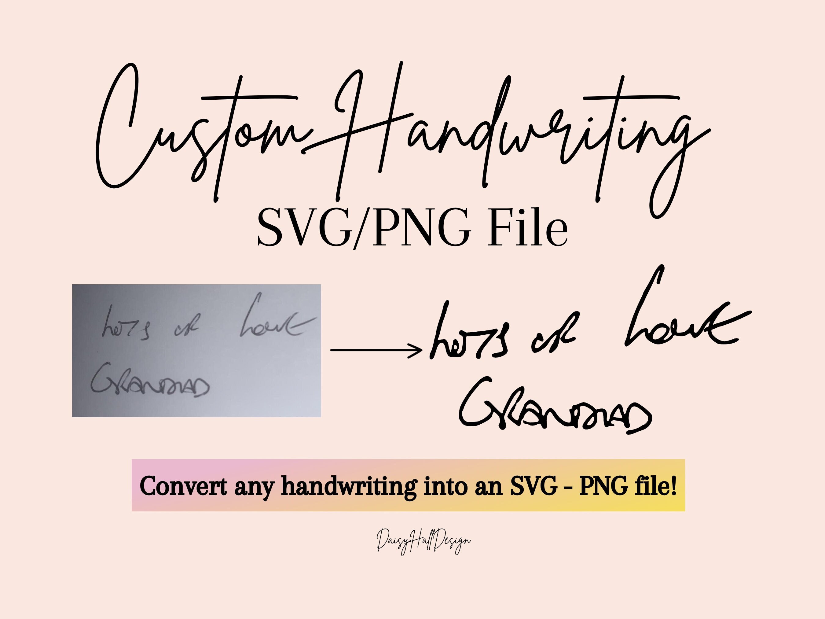 Custom Handwriting SVG PNG File, Loved Ones Handwriting SVG ...