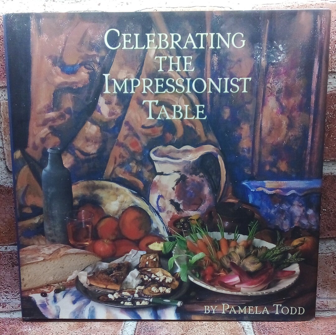 Celebrating the Impressionist Table by Pamela Todd With - Etsy